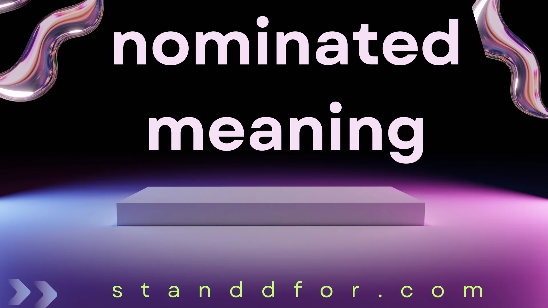 Nominated Meaning with Examples: Learn the Word in Real-Life Contexts